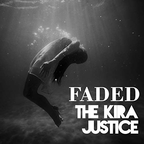 Faded by The Kira Justice on Amazon Music - Amazon.com