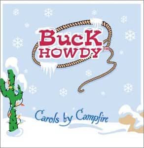 Buck Howdy - Carols by Campfire - Amazon.com Music