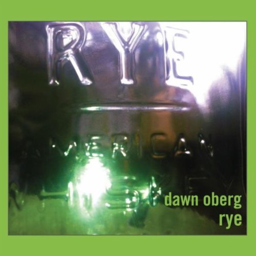 Amazon.com: Rye : Dawn Oberg: Digital Music
