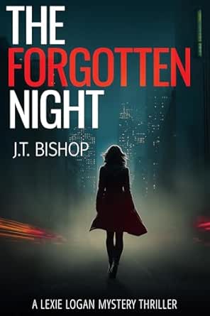 The Forgotten Night: A Lexie Logan Mystery Thriller Book One eBook ...