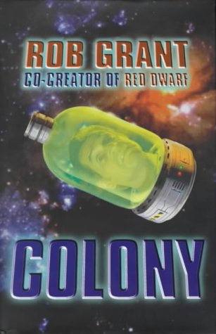 Colony: Grant, Rob: 9780670889655: Amazon.com: Books