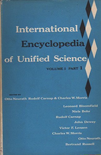 International Encyclopedia of Unified Science, Volume 1 Part 1: Otto ...