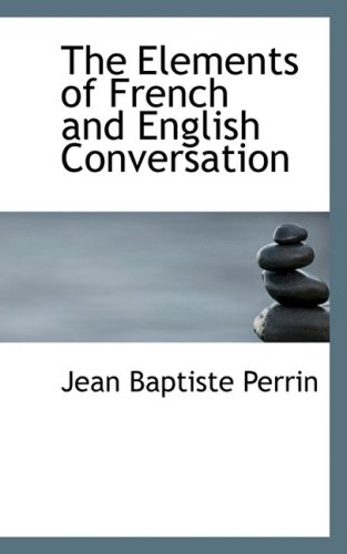 『The Elements of French and English Conversation』｜感想・レビュー - 読書メーター