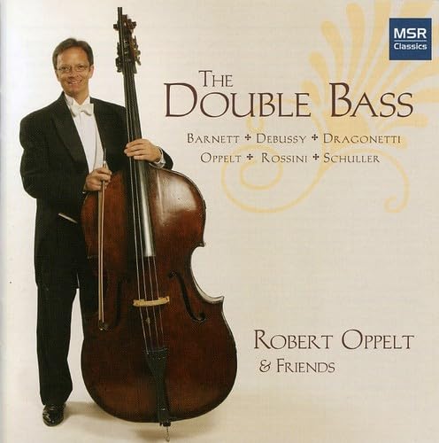 Dragonetti: Waltzes, Barnett, Debussy, Oppelt, Rossini and Schuller ...