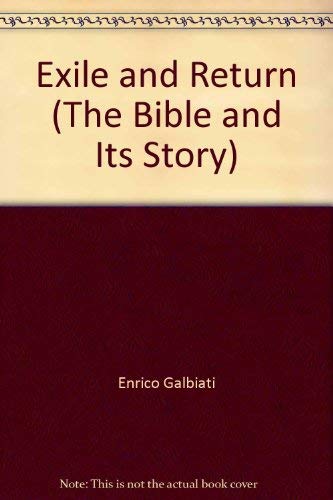 Buy Exile and Return (The Bible and Its Story) Book Online at Low ...