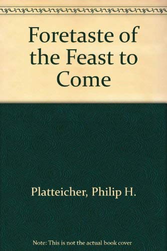 Buy Foretaste of the Feast to Come Book Online at Low Prices in India ...