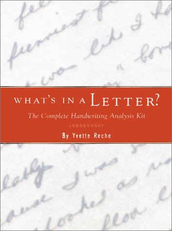 What's in a Letter?: The Complete Handwriting Analysis kit (Past ...