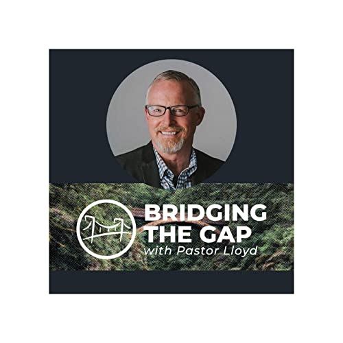 Amazon.com: Bridging the Gap with Pastor Lloyd Pulley : Pastor Lloyd ...