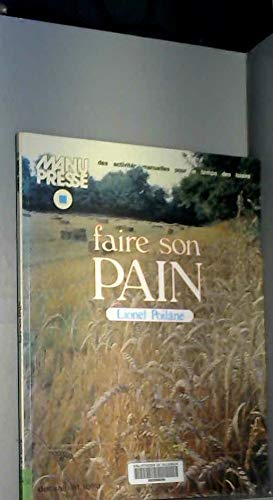 Amazon.com: Faire son pain: 9782249225352: Poilane, Lionel: Books