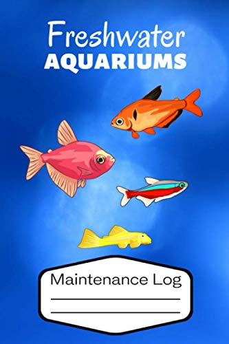 Freshwater Aquariums Maintenance Log: Customized Compact Aquarium Log ...