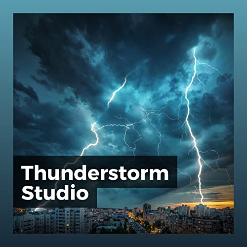 Play Thunderstorm Studio by Thunder Storms & Rain Sounds, Lightning, Thunder and Rain Storm ...