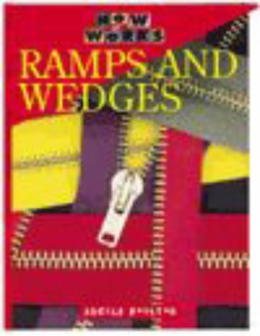 How It Works: Ramps & Wedges (How It Works): Angela Royston ...