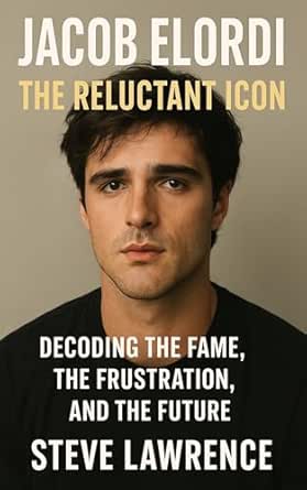 Jacob Elordi The Reluctant Icon: Decoding the Fame, the Frustration ...