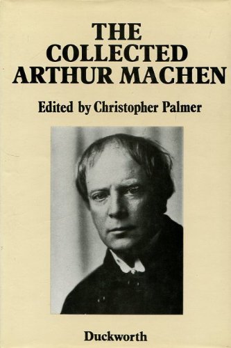 The Collected Arthur Machen by Arthur Machen (1988-08-06): Arthur ...