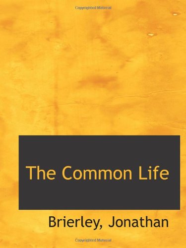 The Common Life : Amazon.in: Books
