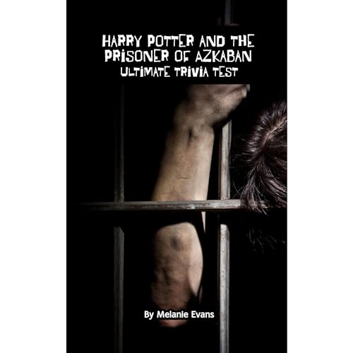 Amazon.com: Harry Potter and the Prisoner of Azkaban Ultimate Trivia ...