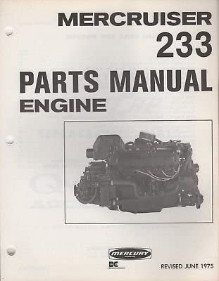 JUNE.1975 MERCRUISER 233 ENGINE PARTS MANUAL C-90-71733 (074 ...