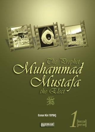 Amazon.fr - Prophet Muhammad Mustafa the Elect-1 - Livres
