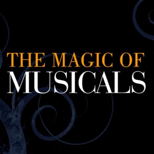 Play The Magic Of Musicals by VARIOUS ARTISTS on Amazon Music