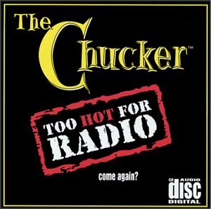 The Chucker - Too Hot for Radio - Amazon.com Music