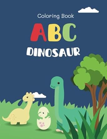 Dinosaur ABC Coloring Book (Advanced): TCK, That: 9798857869550: Amazon ...