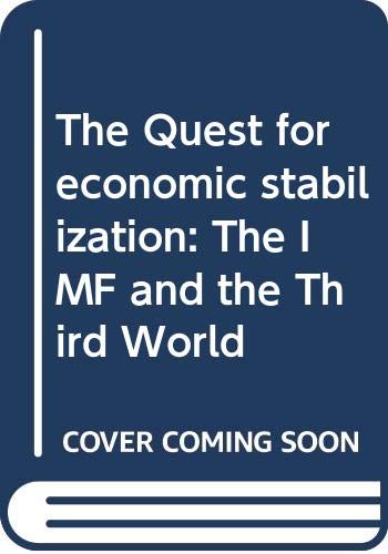 The Quest for Economic Stabilization: The IMF and the Third World ...