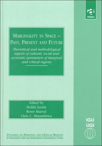 Marginality in Space - Past, Present and Future: Theoretical and ...