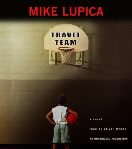 Amazon.com: Travel Team: 9780307281647: Lupica, Mike, Wyman, Oliver: Books