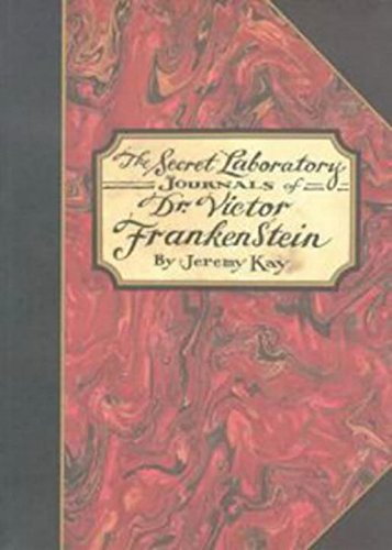 The Secret Laboratory Journals of Dr. Victor Frankenstein : jeremy-kay ...