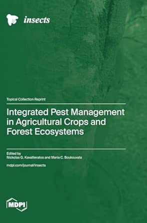 Integrated Pest Management in Agricultural Crops and Forest Ecosystems ...