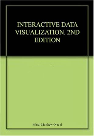 Amazon.in: Buy INTERACTIVE DATA VISUALIZATION. 2ND EDITION Book Online at Low Prices in India ...