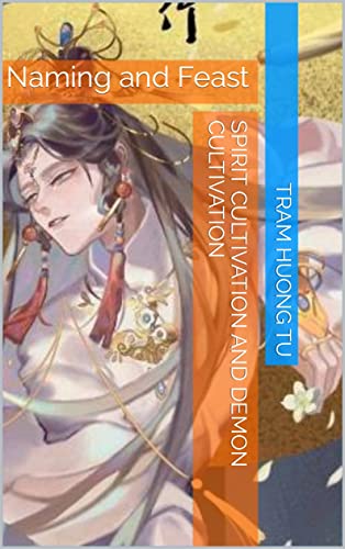 Spirit Cultivation and Demon Cultivation: Naming and Feast eBook ...