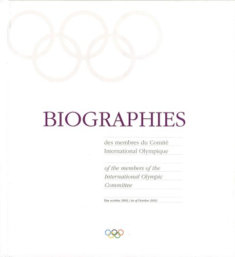Biographies of the members of the International Olympic Committee (des ...