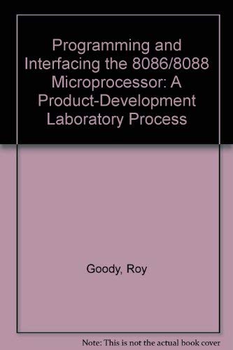 Programming and Interfacing the 8086/8088 Microprocessor: A Product ...