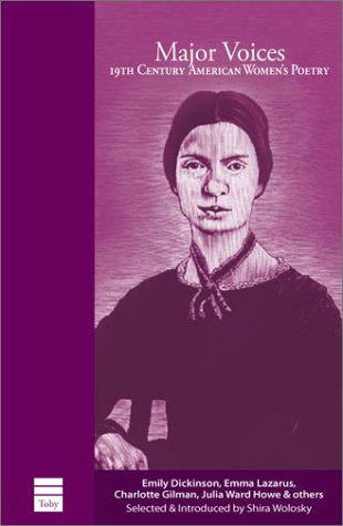 Major Voices in 19th Century American Women's Poetry: Wolosky, Shira ...