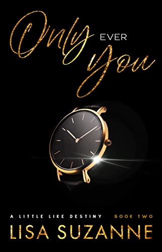Only Ever You - Kindle edition by Suzanne, Lisa. Literature & Fiction ...