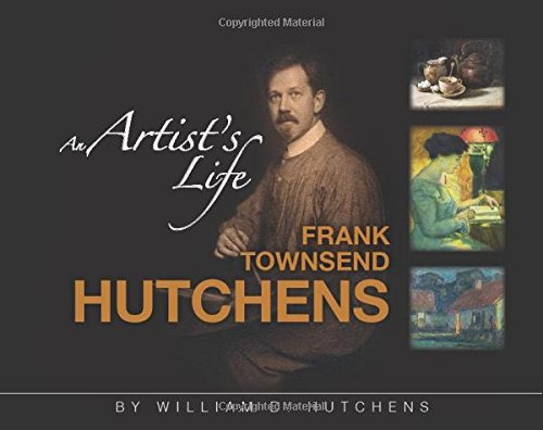 An Artist's Life - Frank Townsend Hutchens-American Impressionism ...