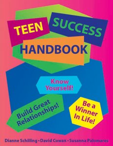 Teen Success Handbook: Schilling, Dianna, Cowan, David, Palomares ...