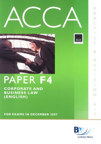 ACCA (New Syllabus) - F4 Corporate and Business Law (UK): Practice and ...