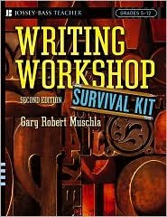 Writing Workshop Survival Kit (J-B Ed: Survival Guides) 2nd (second ...