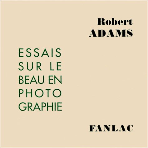 Amazon.fr - Essais sur le beau en photographie : Défense des valeurs ...