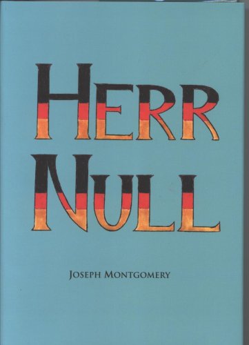 Herr Null: Joseph Montgomery: Amazon.com: Books