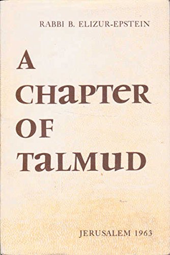 A Chapter of Talmud, Bava Mezia, IX - Perek Hamekabel: Elizur-Epstein ...