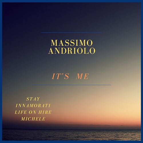 Amazon.co.jp: It's Me : Massimo Andriolo: Digital Music