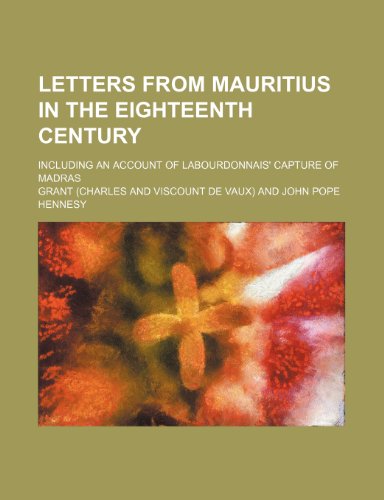 『Letters from Mauritius in the Eighteenth Century; Including - 読書メーター