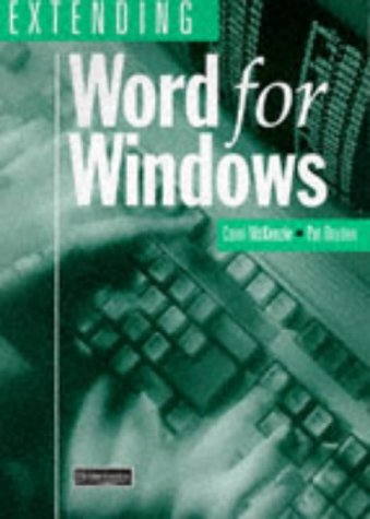 Extending Word for Windows: McKenzie, Carol, Bryden, Pat: 9780435454197 ...