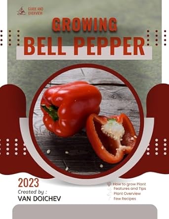 Bell Pepper: Guide and overview eBook : Doichev, Van: Amazon.in: Kindle ...