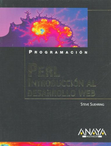 PERL. Introduccion al desarrollo Web / PERL. Introduction to Web Development (Programacion ...