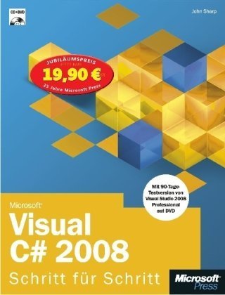 Microsoft Visual C# 2008 - Schritt für Schritt - Jubiläumsausgabe: Buy ...