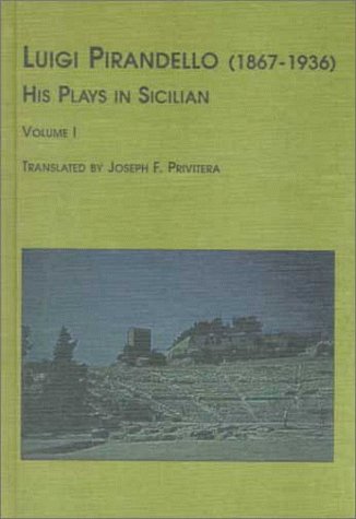 Amazon.com: Luigi Pirandello, 1867-1936, His Plays in Sicilian (Studies ...
